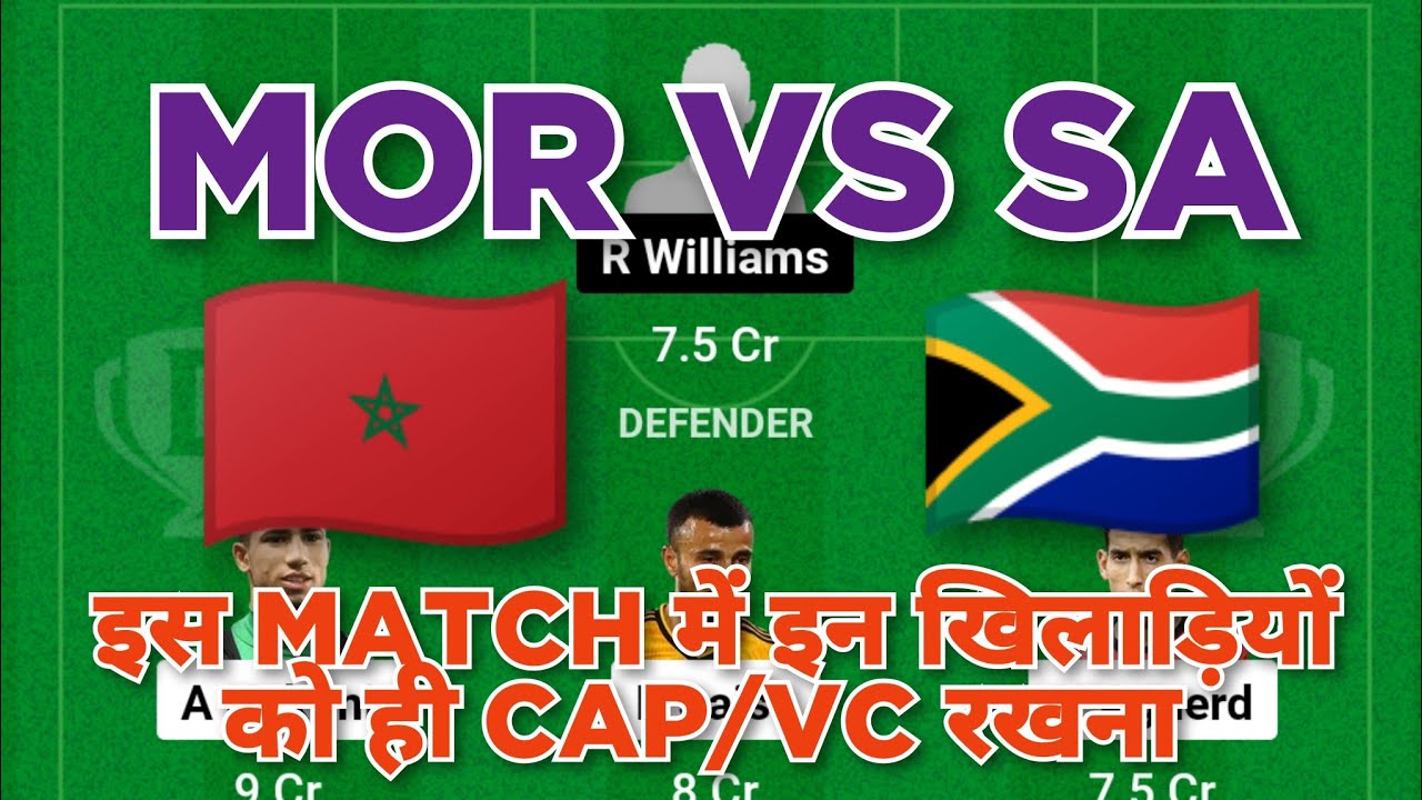 MOR vs SA Football dream11 team | MOR vs SA Football dream11 prediction ...