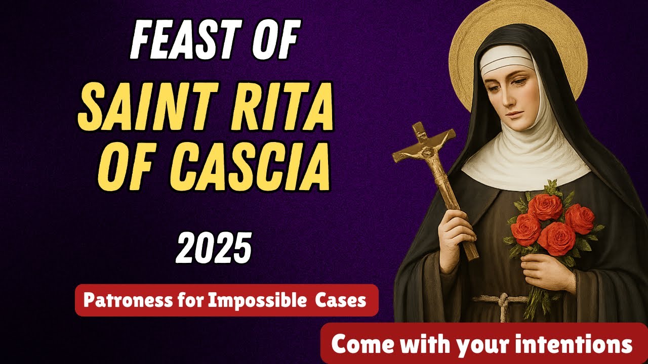 🙏FEAST OF SAINT RITA OF CASCIA 2025, PATRONESS FOR THE IMPOSSIBLE - YouTube
