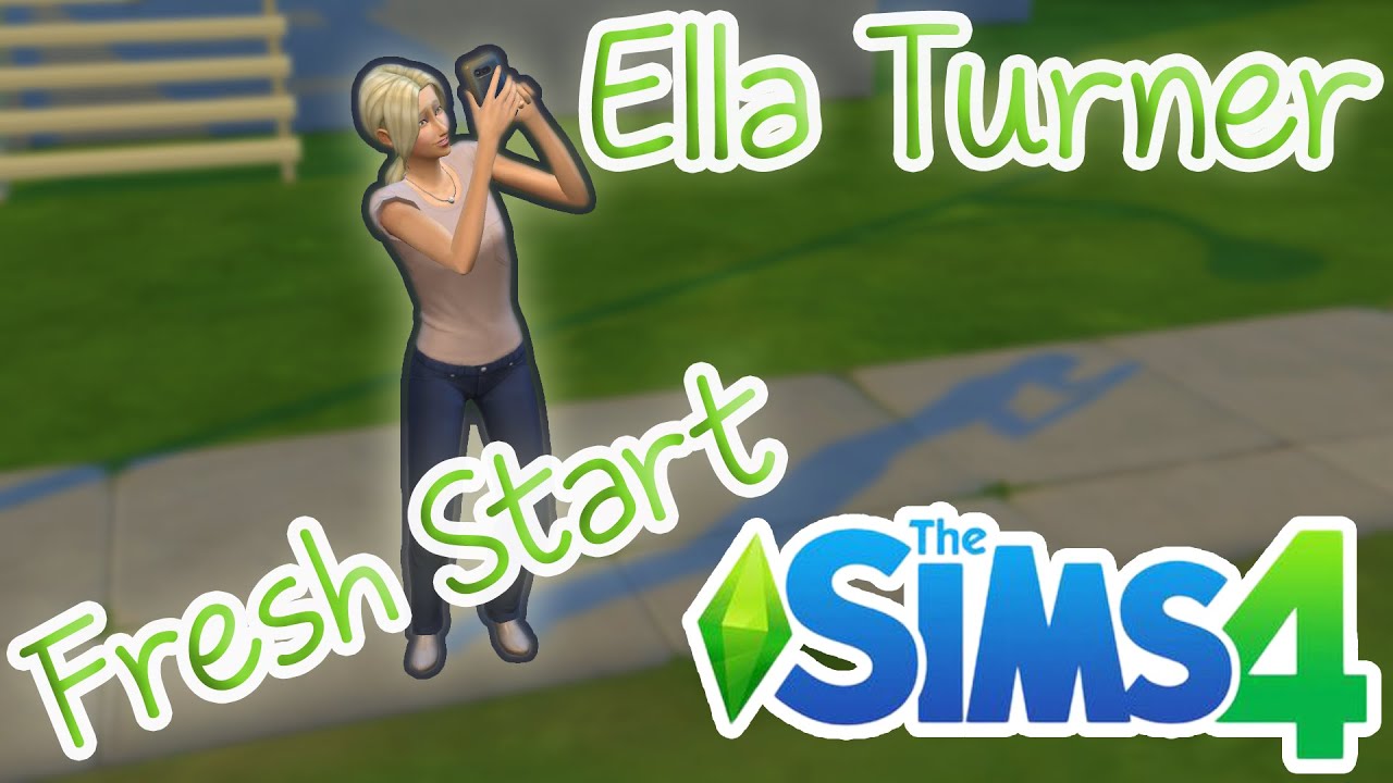 Ella Turner Part 1 - Fresh Start - YouTube