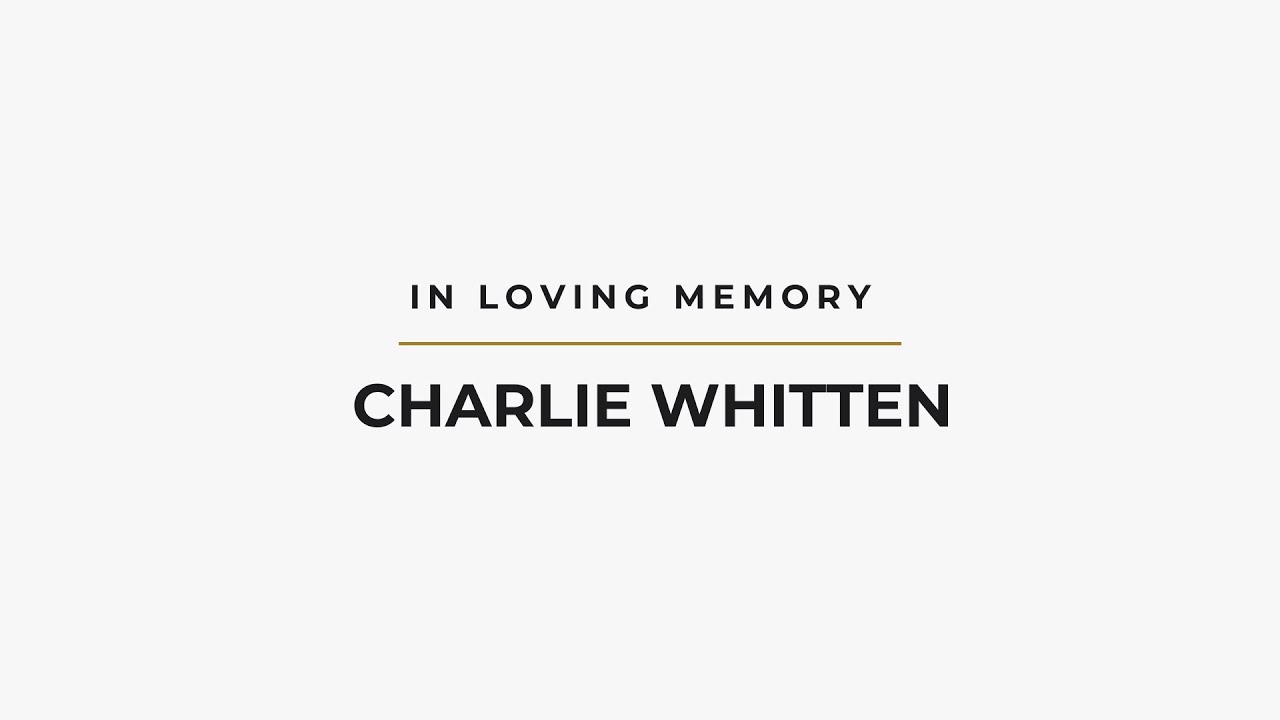 Charlie Whitten Celebration of Life - YouTube