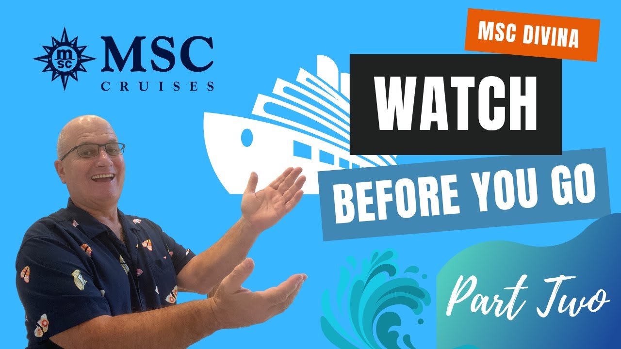 Part 2: How to navigate the MSC Divina like a pro! - YouTube