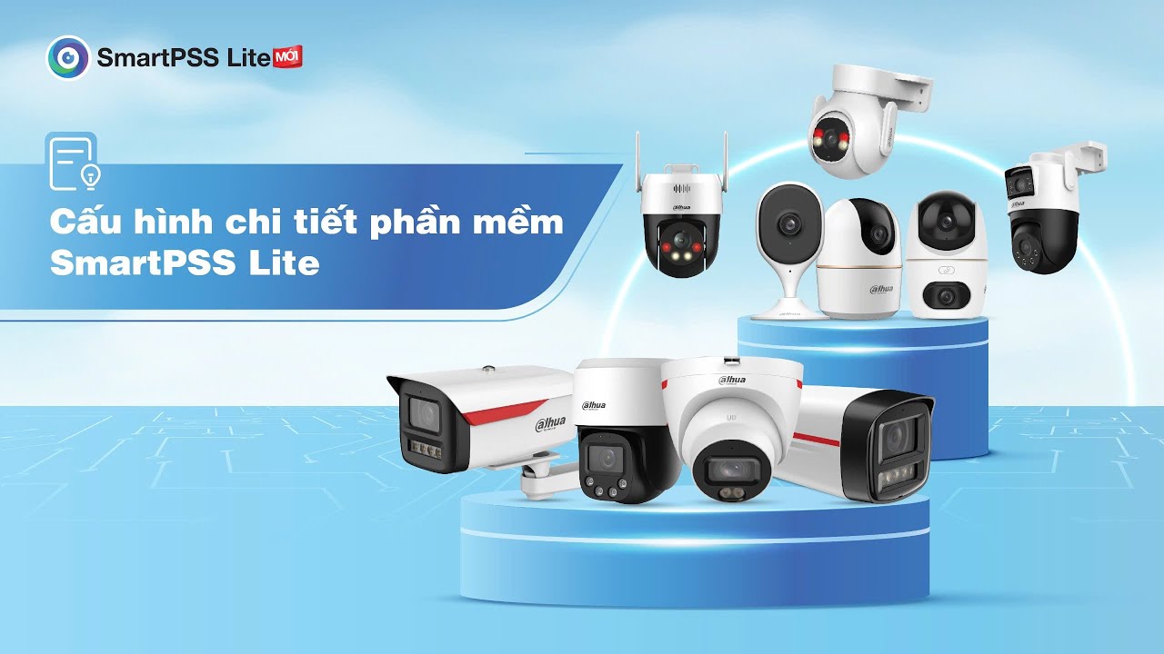 SmartPSS Lite - Cấu hình chi tiết phần mềm SmartPSS Lite - YouTube