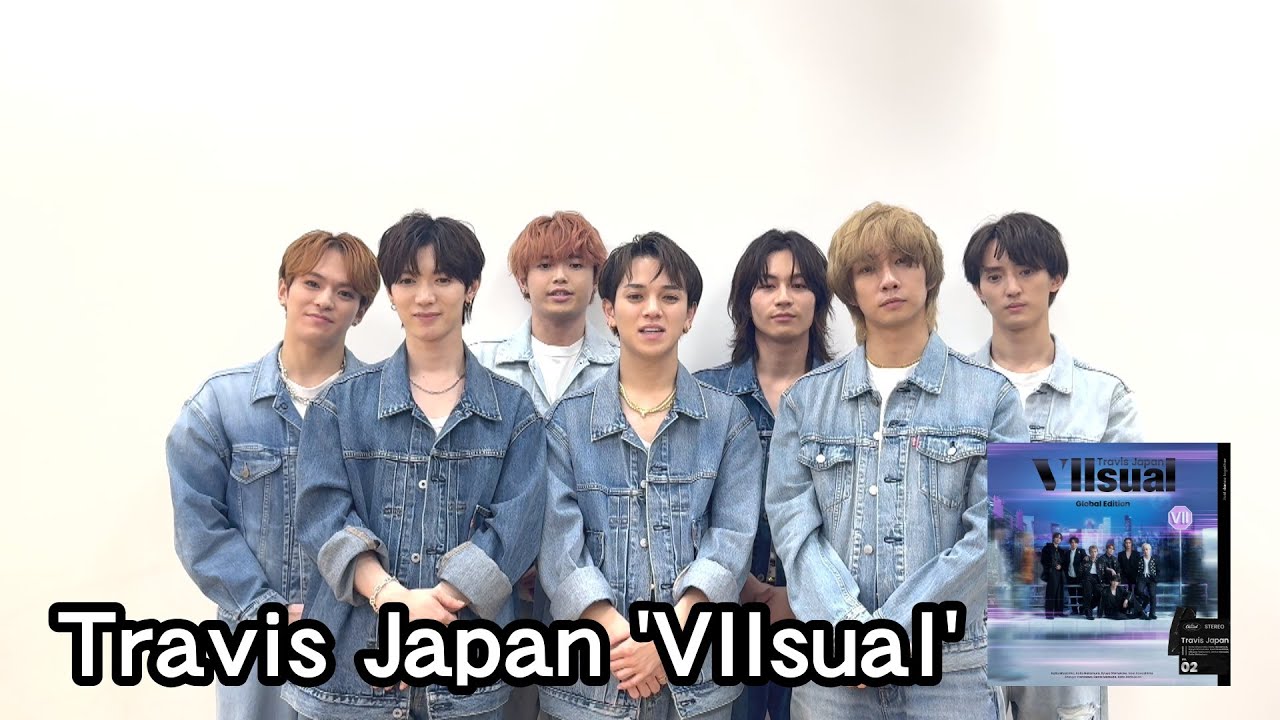 Travis Japan 為你介紹新專輯 'VIIsual' ! @TravisJapan_official - YouTube