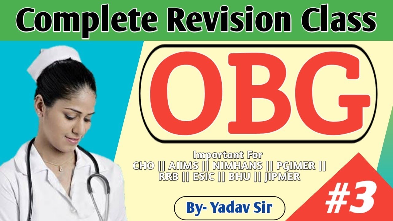 #OBG Rapid Fire || OBG Complete Revision Class || Part - 3 || Nurses ...