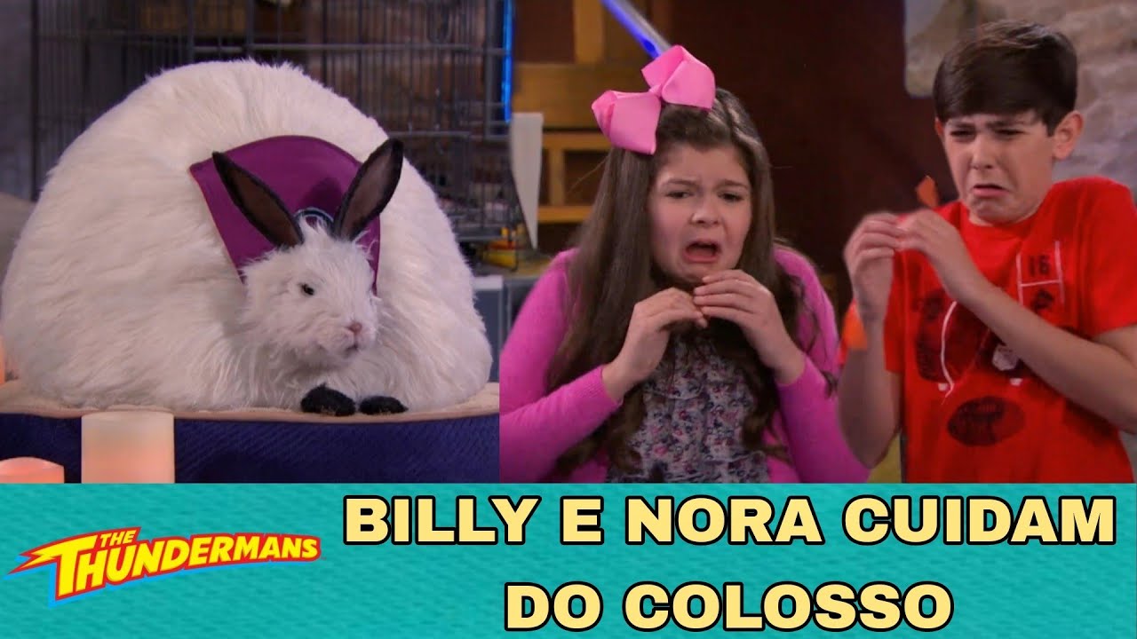 Billy e Nora Cuidam do Colosso | The Thundermans - YouTube