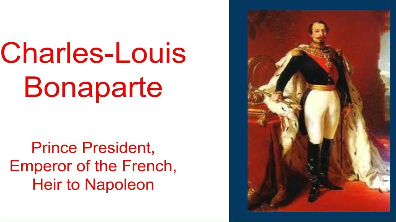 Lesson on Charles-Louis Napoleon Bonaparte (Napoleon III) - YouTube