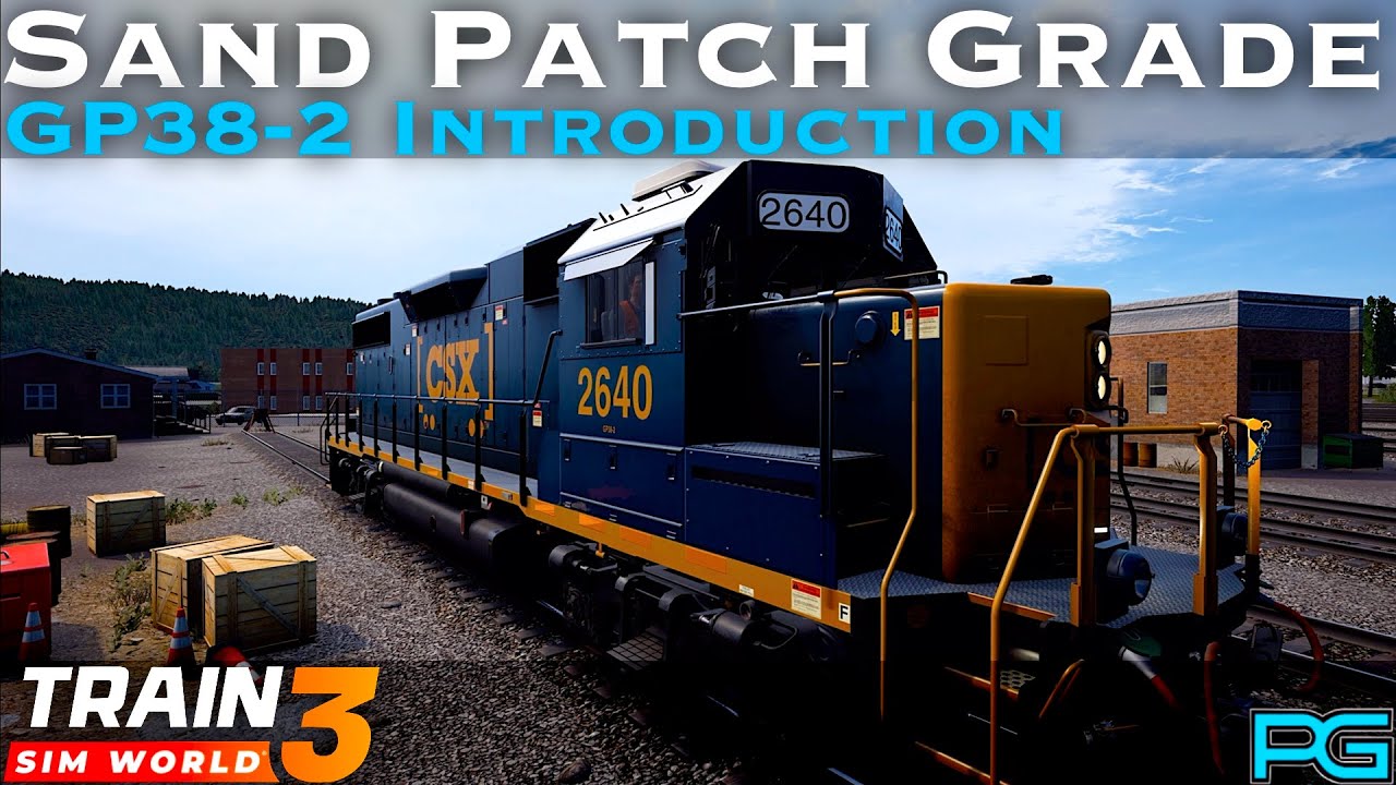 Train Sim World 3 - Sand Patch Grade - GP38-2 Introduction - YouTube