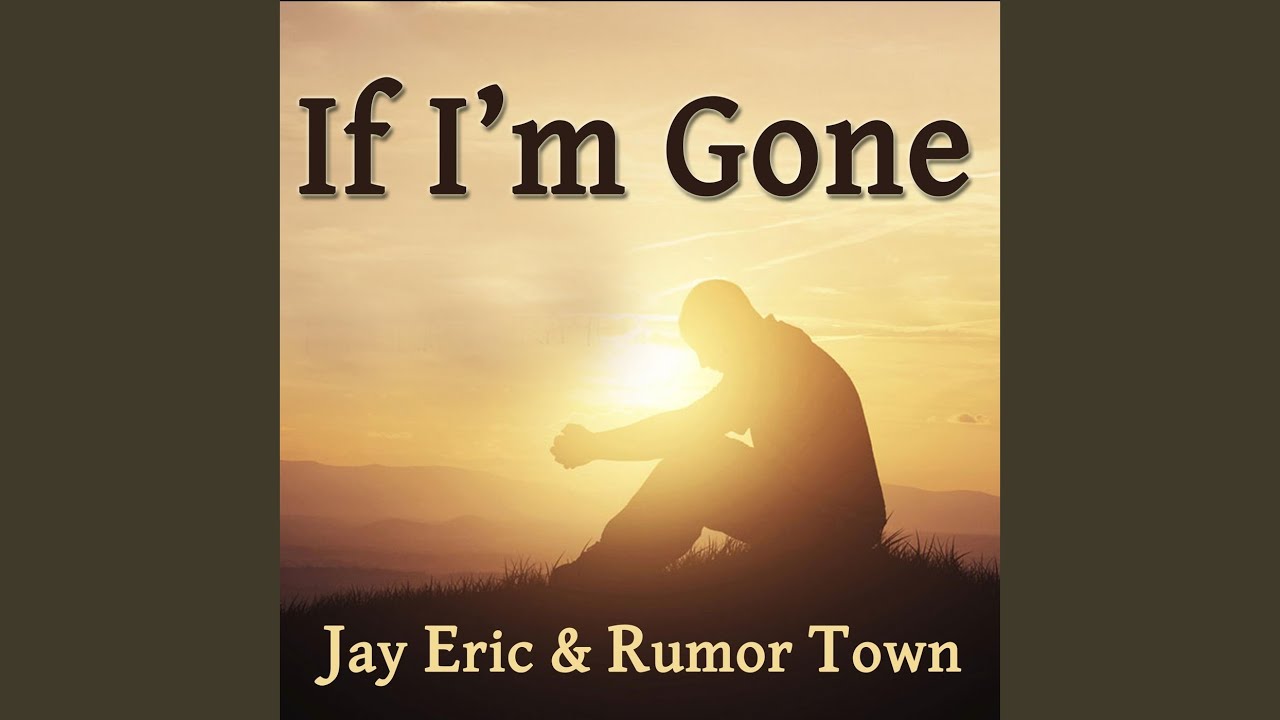 If I m Gone YouTube if-i-m-gone-youtube