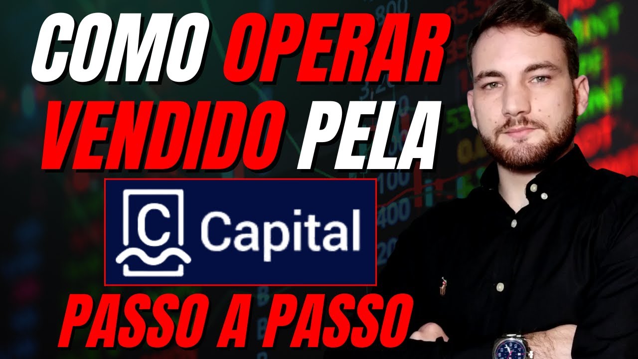 Como Operar Vendido Pela CM Capital Em 5 Passos Simples (Venda a ...