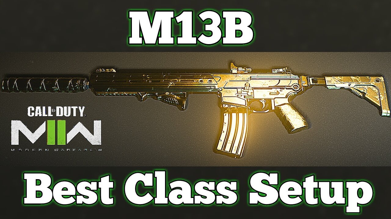 Call of Duty: Modern Warfare 2 - Best M13B Class Setup - YouTube