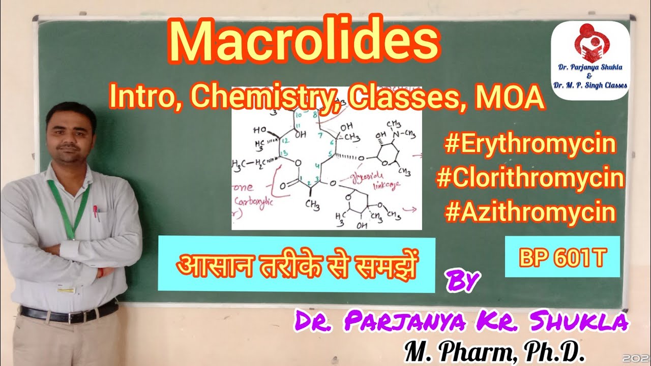 Macrolide Antibiotics | Intro, Chemistry, Classes, MOA, Uses ...