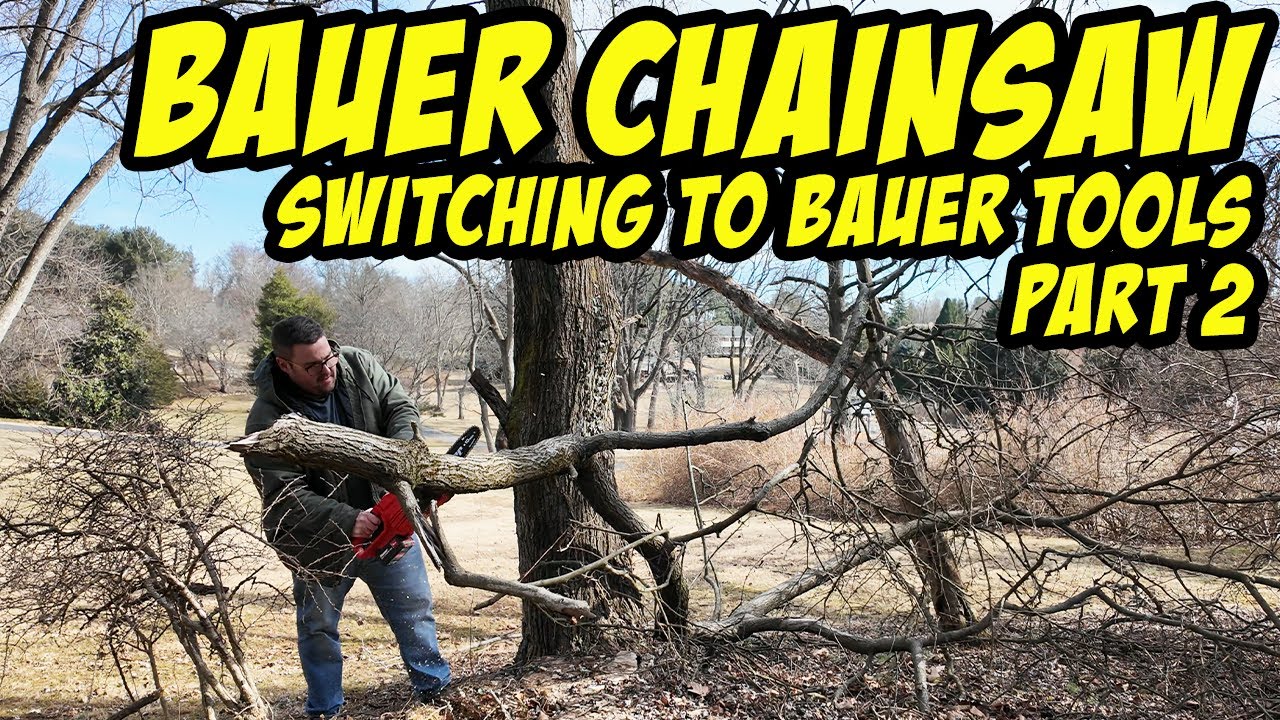 Switching to Bauer Tools – Part 2: Testing the Chainsaw from Harbor ...