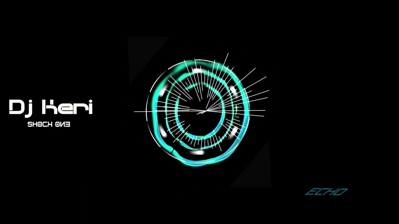 DJ KERI SCHOCK ONE ECHO /138 - YouTube