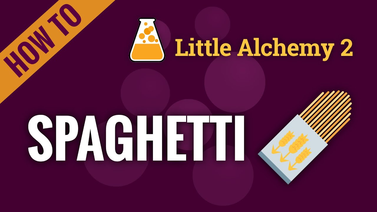 How To Make SPAGHETTI In Little Alchemy 2 YouTube how-to-make-spaghetti-in-little-alchemy-2-youtube