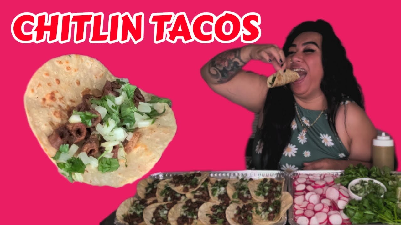 CHITLIN TACOS CRAVING! (TACO TUESDAYS!!!) - YouTube