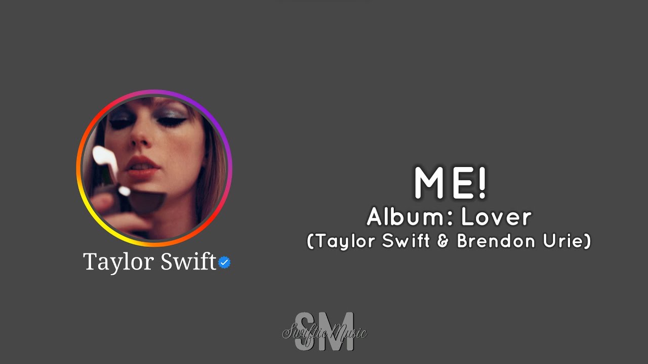 ME! - Taylor Swift & Brendon Urie | Swiftie Music - YouTube