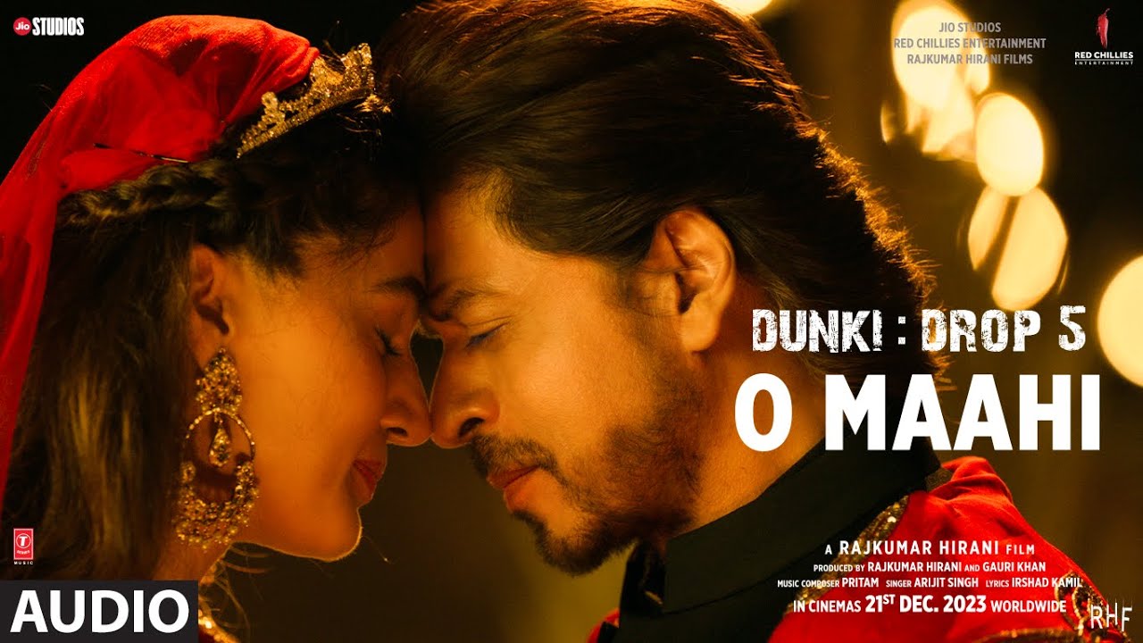 Dunki:O Maahi Shah Rukh Khan | Rajkumar Hirani | Taapsee Pannu | Pritam ... Dunki:O Maahi Shah Rukh Khan | Rajkumar Hirani | Taapsee Pannu | Pritam ...