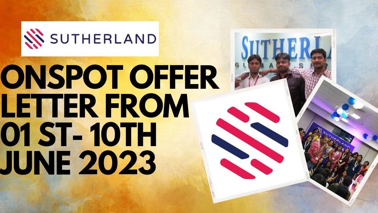 Sutherland Onspot Offer Letter From Today 1st June To 10th June 2023 ...