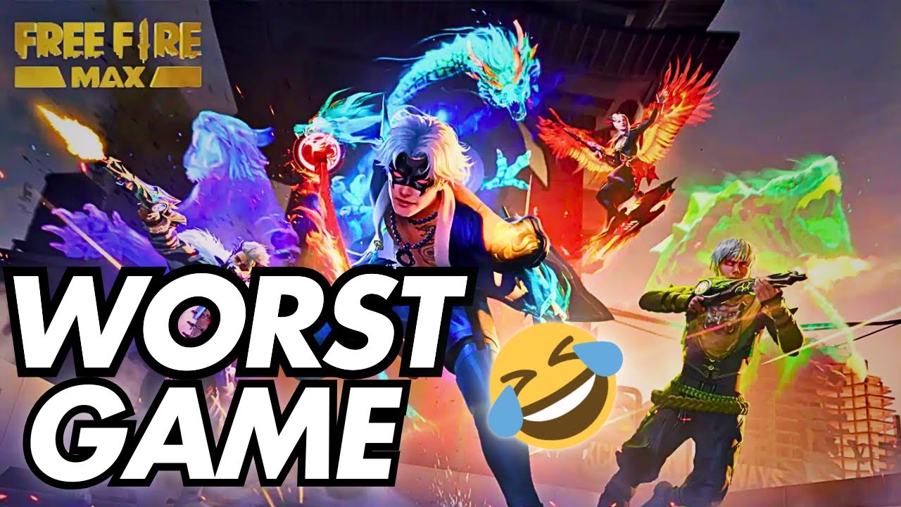 FREE FIRE IS WORST GAME OF ALL TIME.. - YouTube