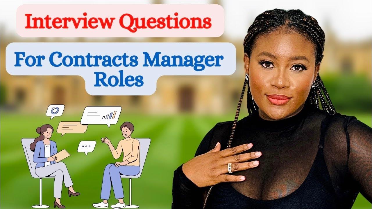 TOP CONTRACT MANAGER INTERVIEW QUESTIONS AND ANSWERS. - YouTube