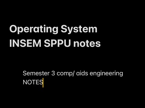 OPERATING SYSTEM SPPU INSEM NOTES - YouTube