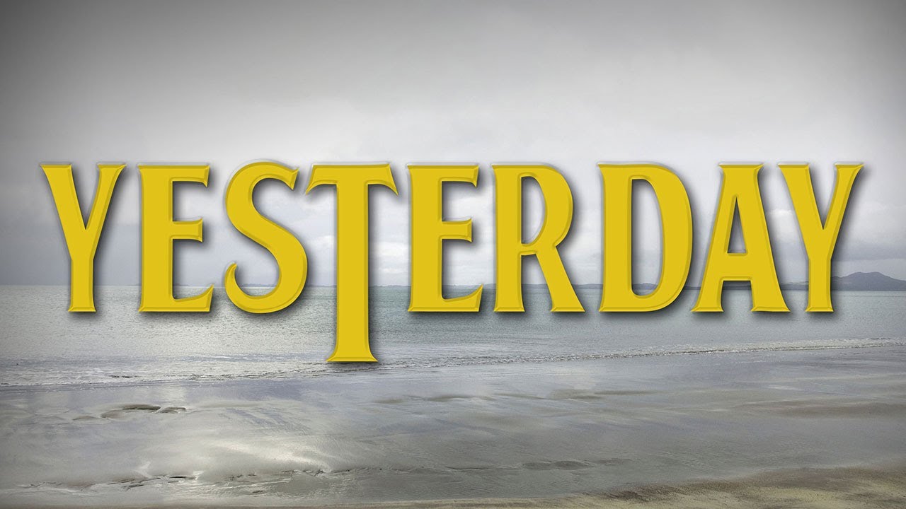 YESTERDAY - Yesterday By The Beatles | Universal Pictures - YouTube