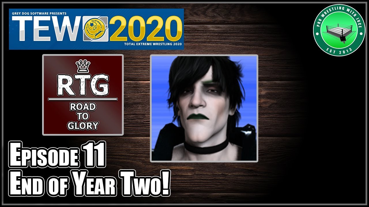 TEW 2020 Road To Glory End of Year Two Episode 11 - YouTube