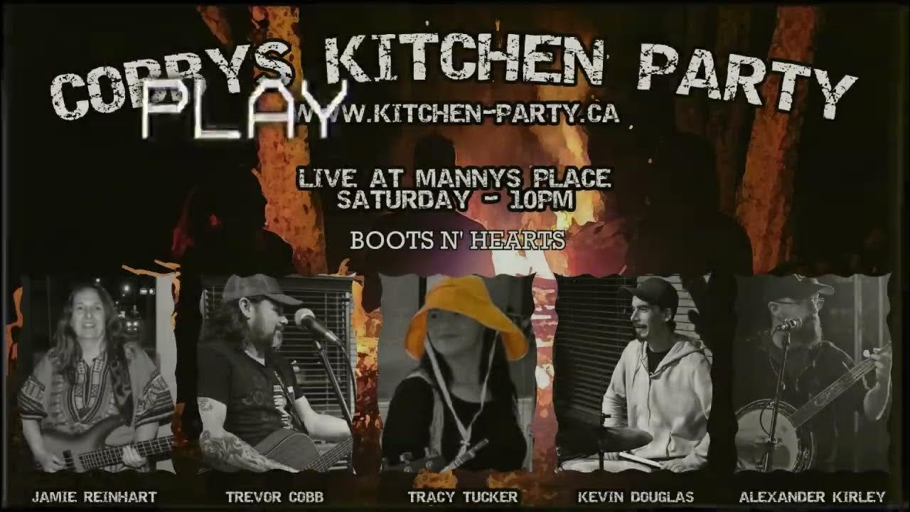 Boots N Hearts - Cobby's Kitchen Party - Live at Manny's Place - YouTube