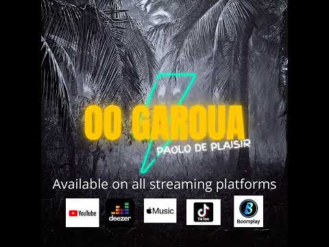 Paolo De Plaisir - Oo Garoua (Official Audio)