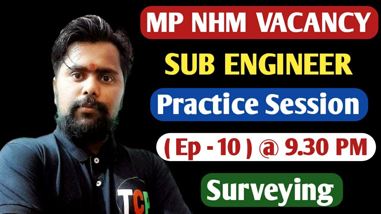 MP NHM Sub Engineer Practice Session | Ep -10 ( Surveying 01 ) | Mp Nhm ...