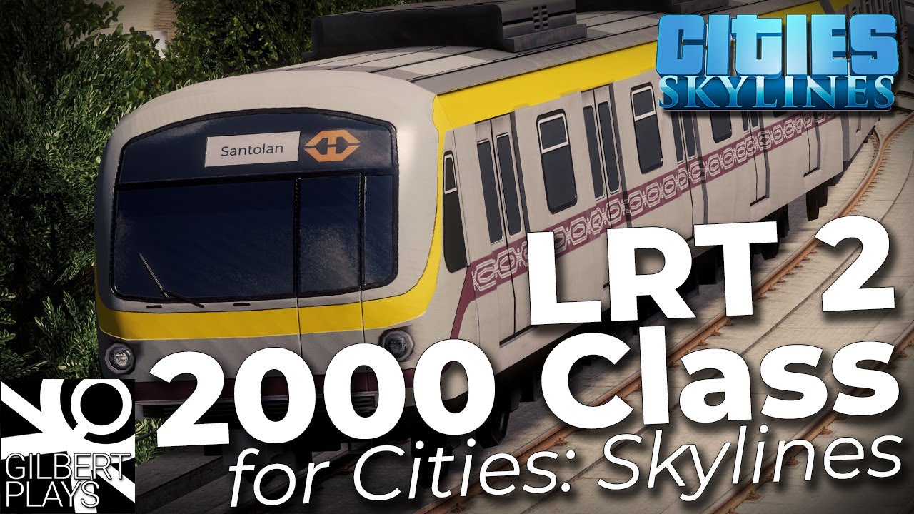 LRT 2000 Class asset for Cities: Skylines | Gilbert Plays - YouTube