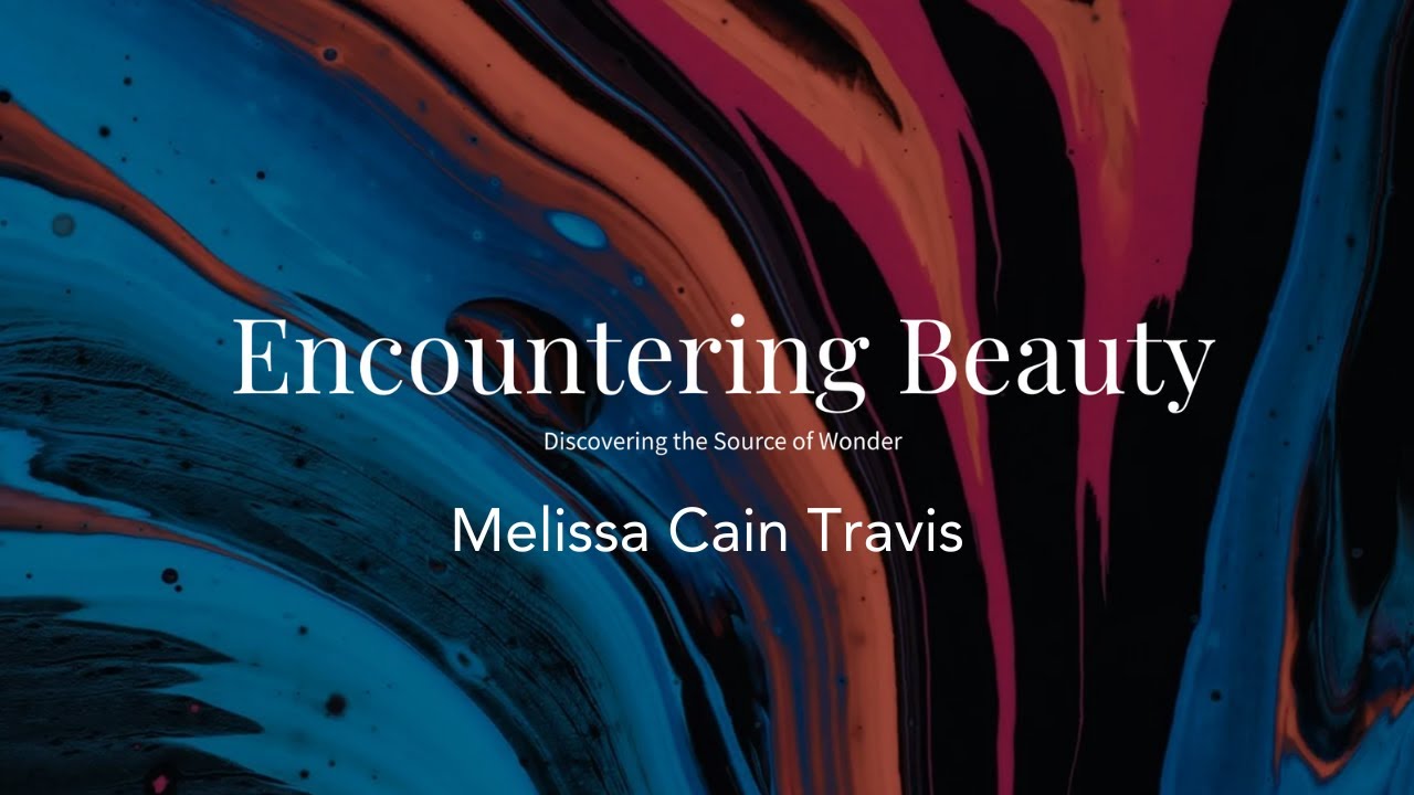 Melissa Cain Travis: "Beauty in the Sciences" (July 13, 2024) - YouTube