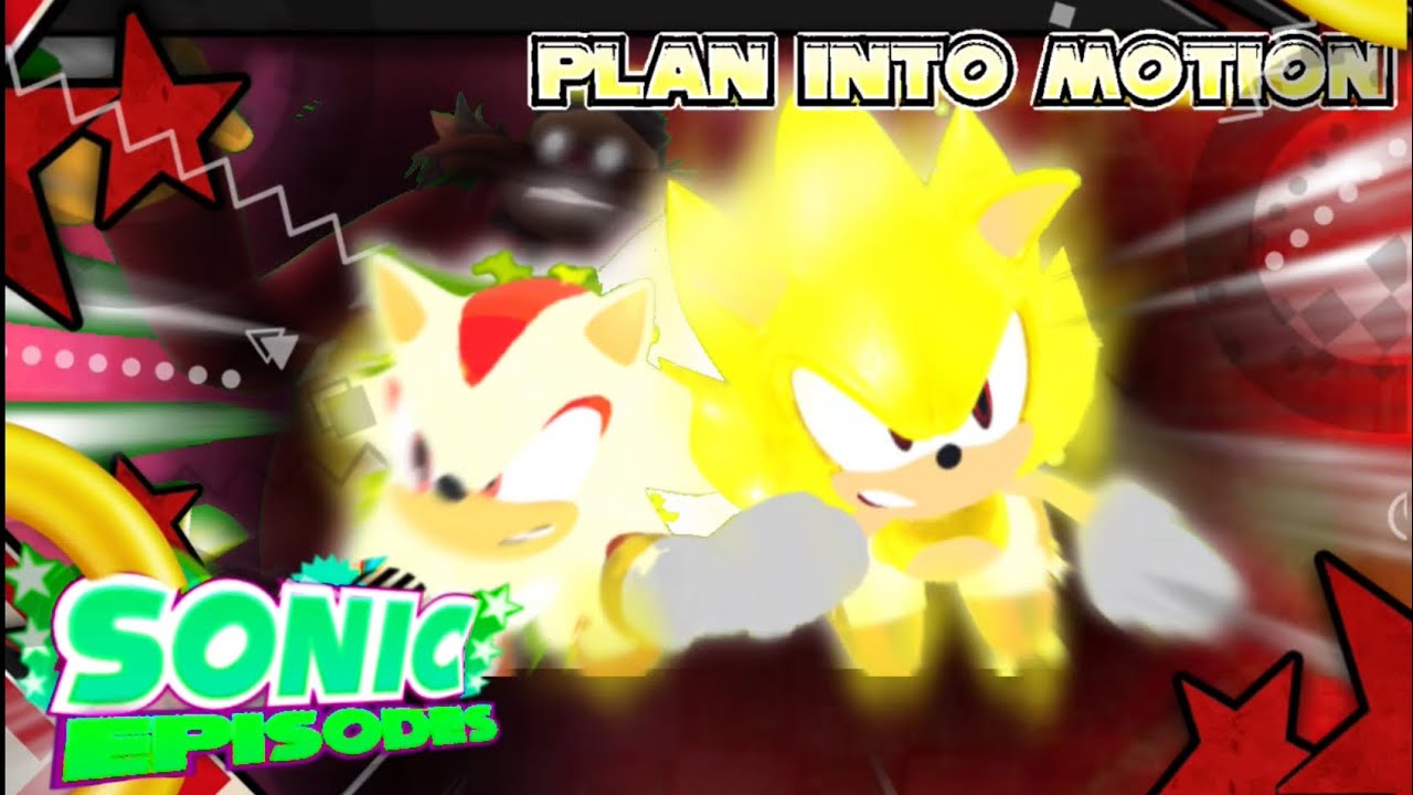 Sonic Episodes | plan into motion | #5 - YouTube