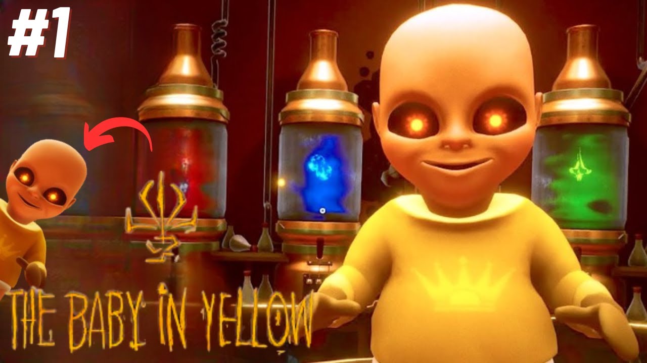 THIS BABY IS SO SCARY! l The Baby in Yellow Gameplay#1 - YouTube