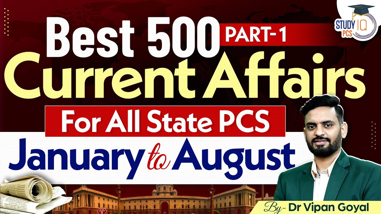 Best 500 Current Affairs 2023 January to August 2023 Part 1 l Current ...