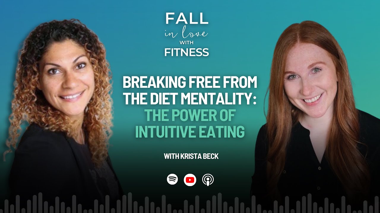 Breaking Free from the Diet Mentality | The Power of Intuitive Eating ...