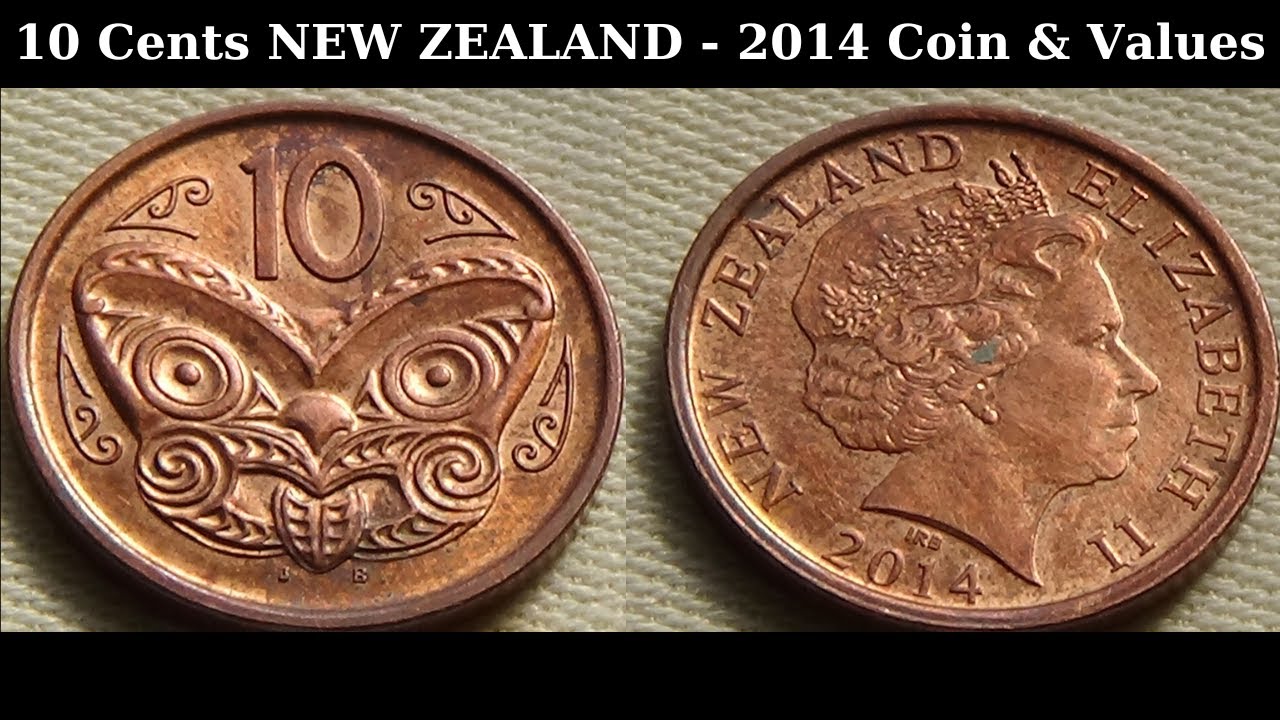 10 Cents NEW ZEALAND - 2014 Coin & Values - YouTube