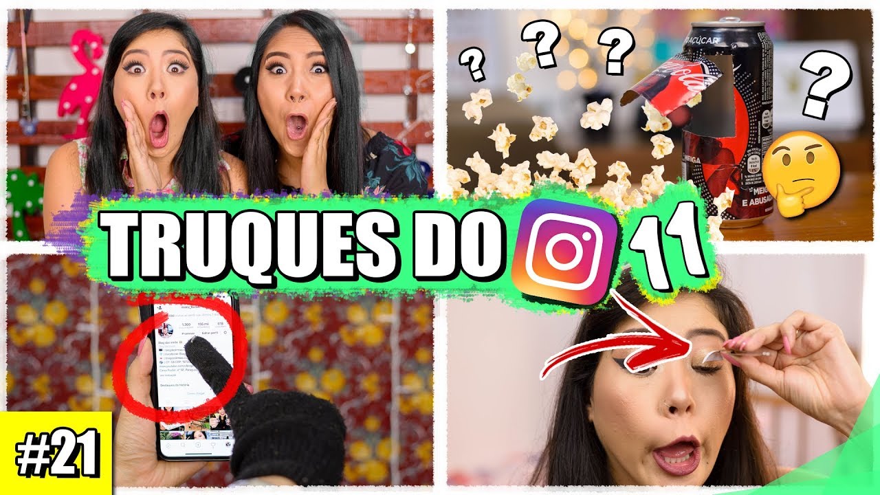 TESTANDO TRUQUES BIZARROS DO INSTAGRAM 11 | Blog das irmãs - YouTube