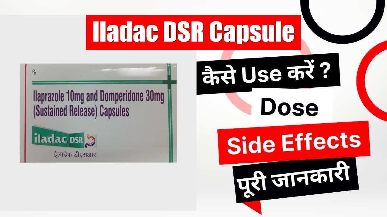 Iladac DSR Capsule Uses in Hindi | Side Effects | Dose - YouTube