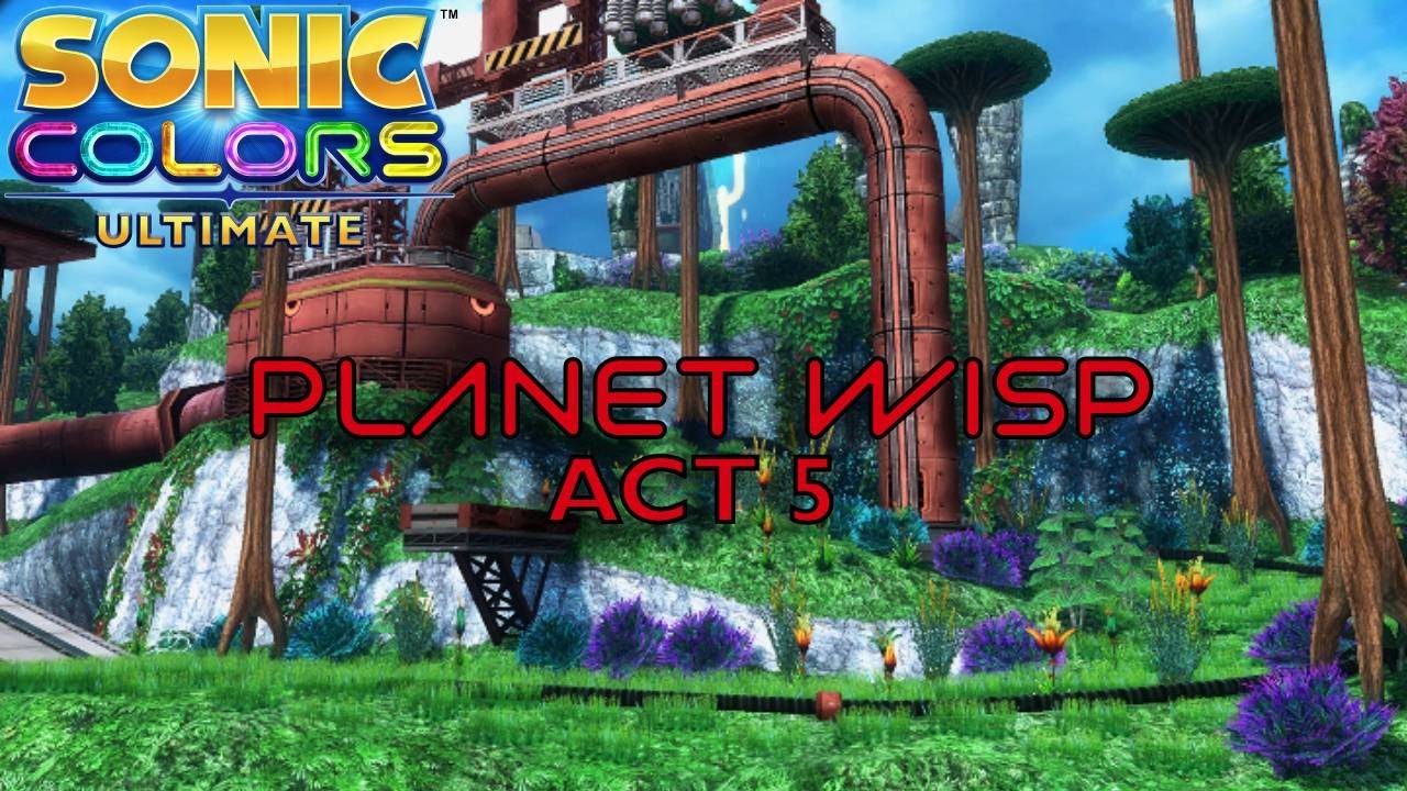 Sonic Colors: Ultimate | Planet Wisp Act 5 - YouTube