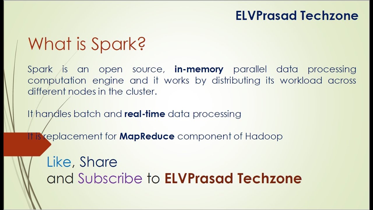 What is Spark|InterviewQuestions-Video3|ELVPrasad Techzone - YouTube