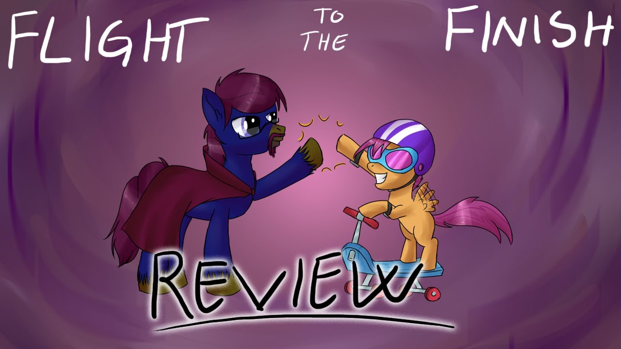 MLP review: Flight to the Finish - YouTube