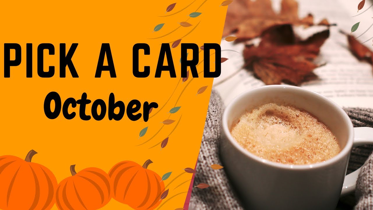 Pick a card: What is coming to YOU in October? October Predictions ...