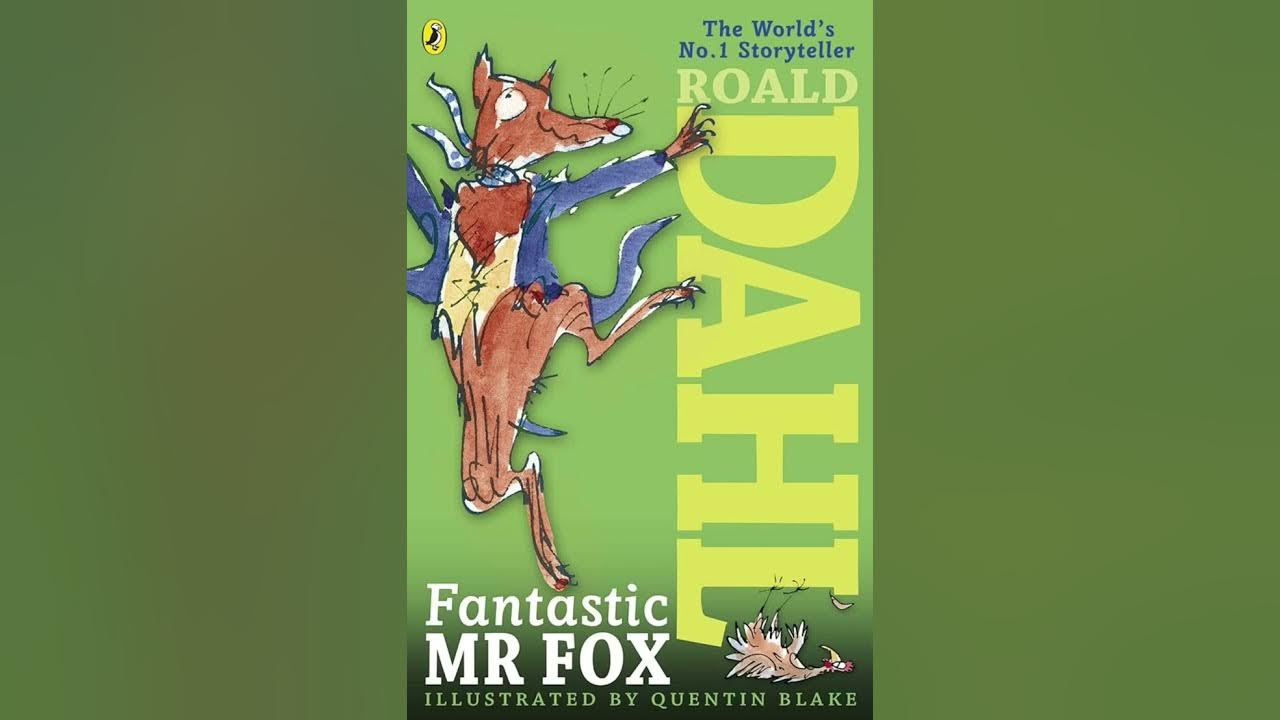 Chapter 1 Fantastic Mr Fox - YouTube