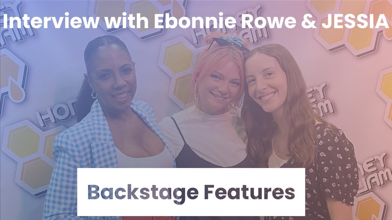 Interview with Ebonnie Rowe & JESSIA | Backstage Features with Gracie ...