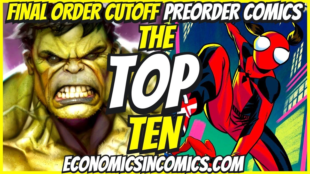 Top 10 New Preorder Comics To Buy HOT LIST 🔥 Final Order Cutoff Comic ...