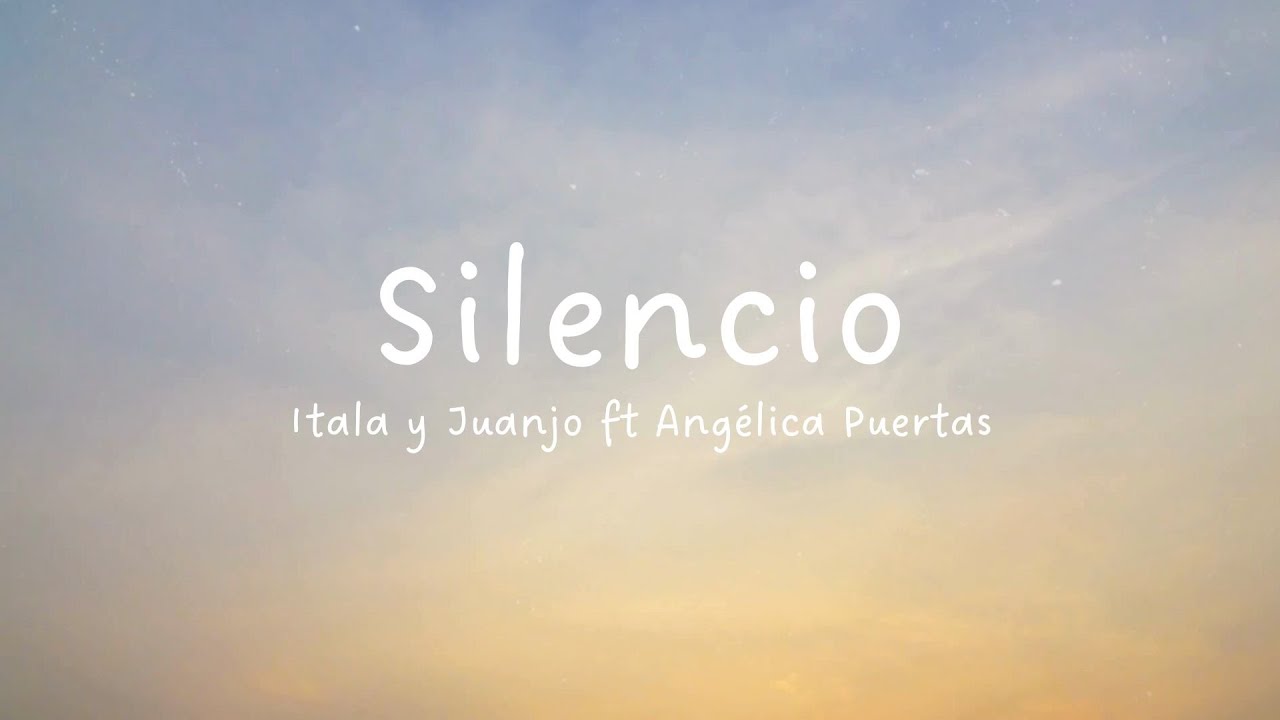 Itala y Juanjo ft. Angélica Puertas - Silencio Chords - Chordify