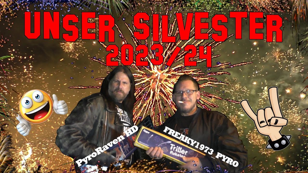 Freaky & Raven - Unser Silvester 2023/24 - Da geht die Luzie ab!! #pyro ...
