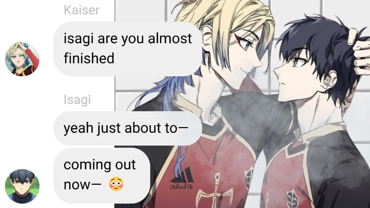 If Isagi And Kaiser Got Locked In Bathroom | Blue Lock Text Story - YouTube