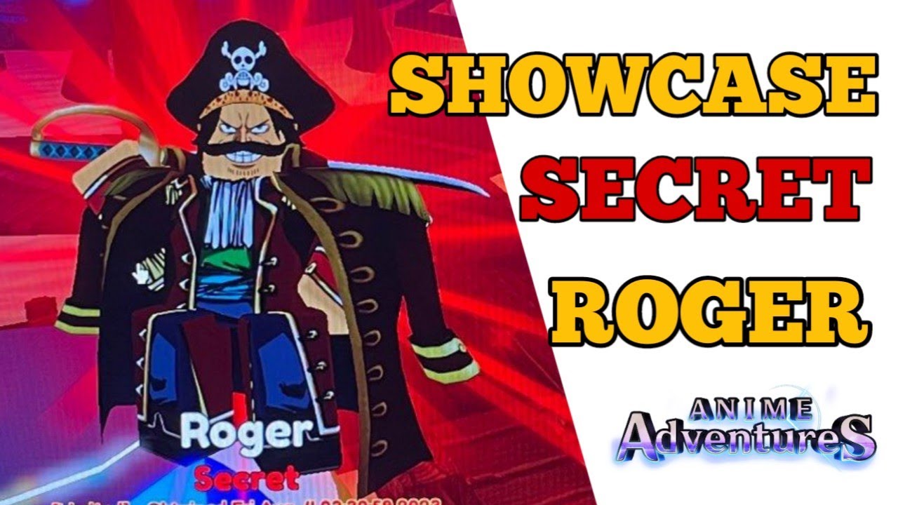 SHOWCASE ROGER,UNIT PALING SUSAH DI DAPATKAN SAAT INI [ ANIME ADVENTURE ...